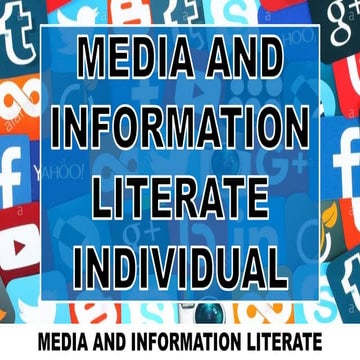 Media and Information Literacy: Media and Information Literate | PPTX