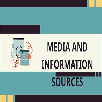 Media and Information Sources LECTURE NOTES.pptx