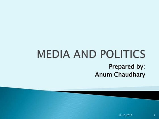 Media and Politics | PPT | Elections | Politics