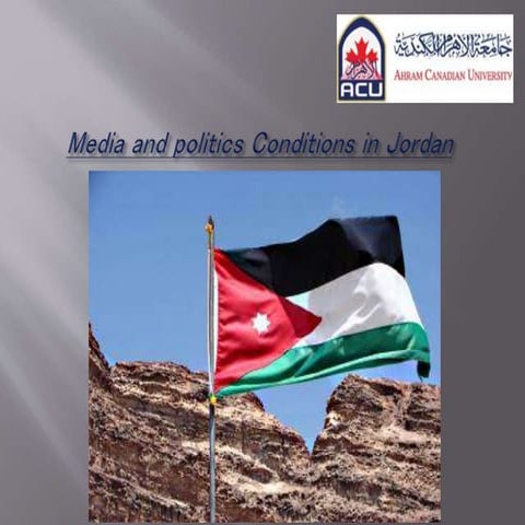 Media and politics conditions in jordan | PPTX