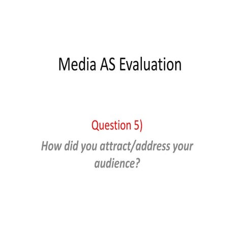 Media as evaluation q5 | PPT