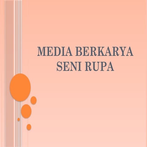 Media berkarya seni rupa merupakan alat dan bahan yang digunakan untuk mewuudkan suatu gagasan ...
