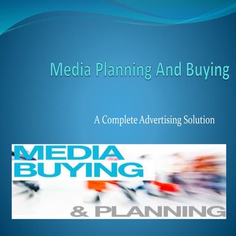 Media Plainng and Buying | PPTX | Media Industry | Industries