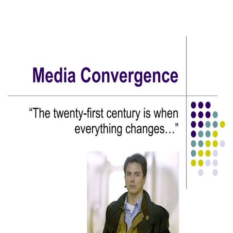Defining Media Convergence through Current Examples.pptx