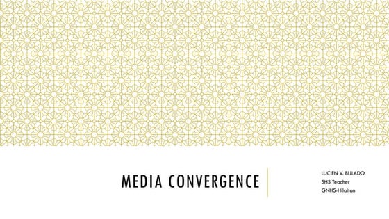 Media convergence | PPT