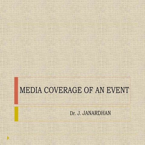 Media Coverage Of Event Management Pptx Social Networking Internet