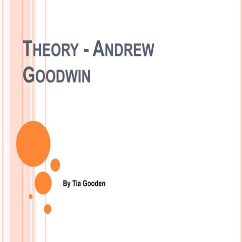 Andrew Goodwin - Theory | PPT