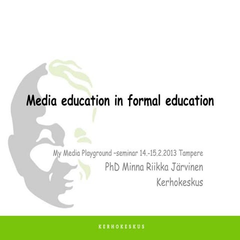 Media education in formal education | PPTX