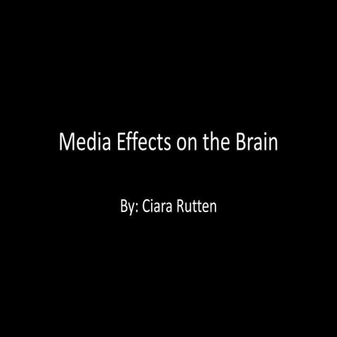 Media effects on_the_brain | PPTX