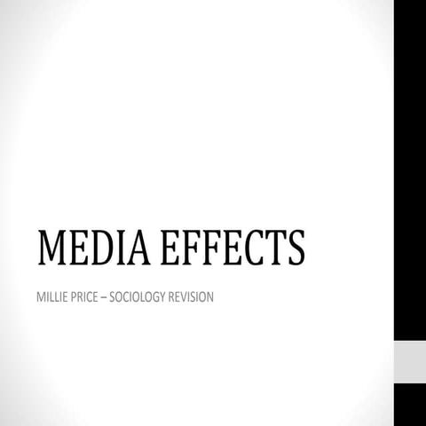 Media effects revision - mass media section A2 | PPTX
