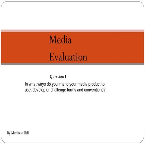 Media evaluation q1 | PPT