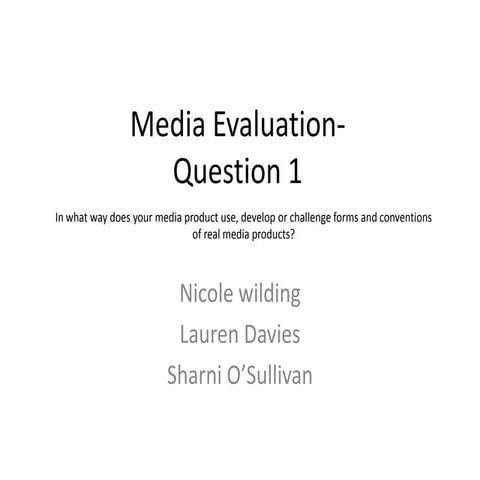 Media evaluation question 1 & 2 | PPT