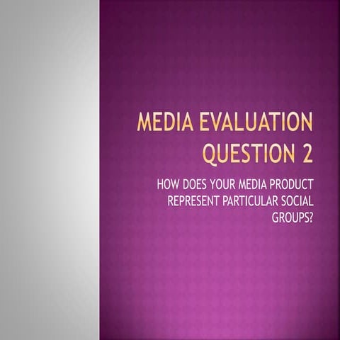 Media evaluation question 2 | PPTX | Women\'s Outerwear | Women\'s Clothing