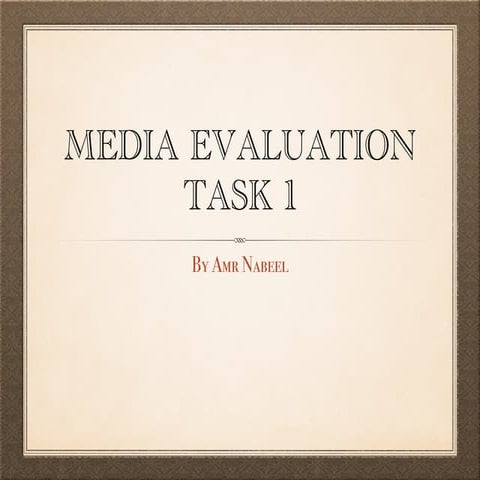 Media evaluation task 1 | PPT