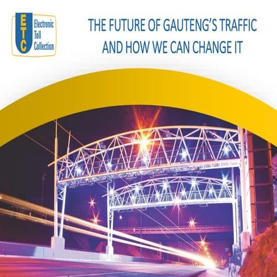 The Future of Gauteng's Traffic and How We Can Change It | PPT