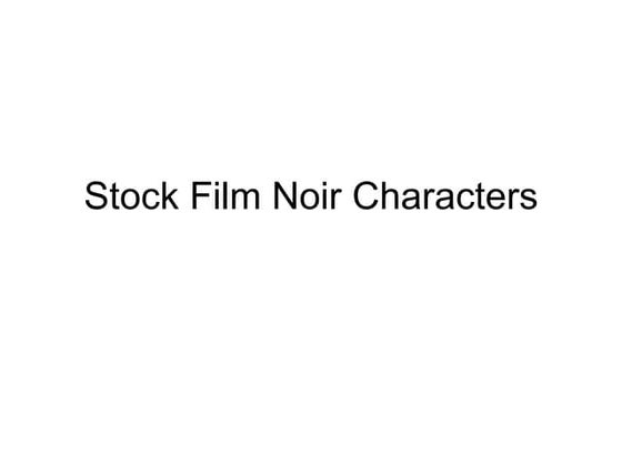 004 film noir plot and story structure | PPT