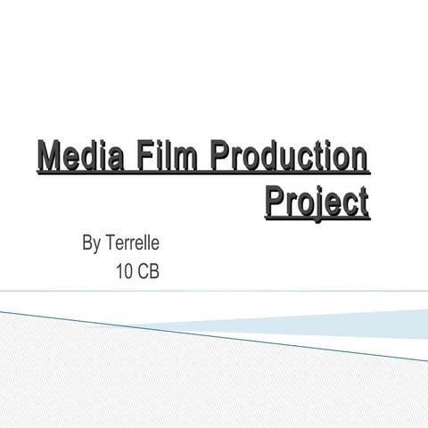 Media film production project | ODP