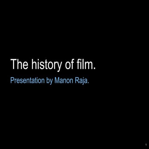 History of Film | PPTX
