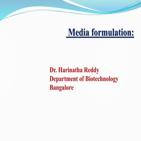 Media formulation, media constituents | PPTX