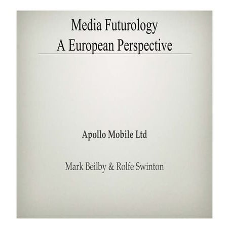 Media Futurology By Apollo Mobile | PDF