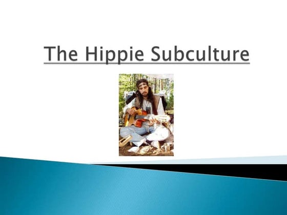 The hippie movement | PPTX