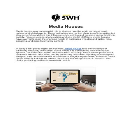 Media Houses The Backbone of Modern Information.pdf