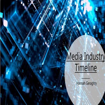Media industry timeline | PPTX