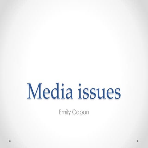 Media issues | PPT