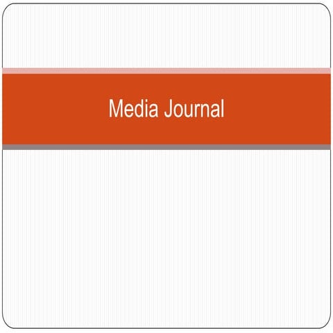 Media journal | PPT