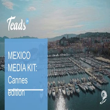 Media kit cannes edition Mexico 2017 | PPT | Free Download
