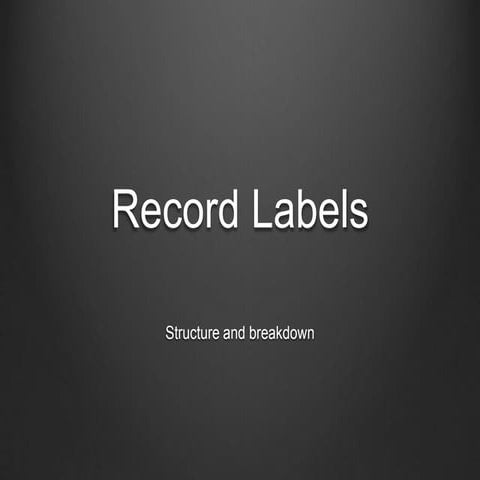 Breakdown of Record Labels | PPT