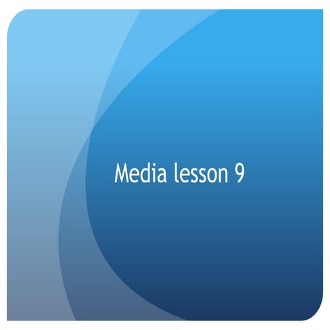 Media lesson 9 | PPTX