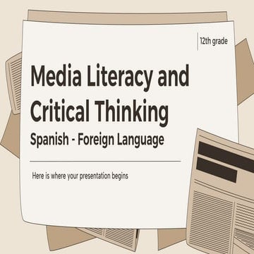 Media Literacy and Critical Thinking - Spanish - Foreign Language ...