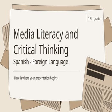 Media Literacy and Critical Thinking - Spanish - Foreign Language ...
