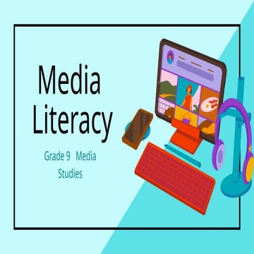 Media Literacy Education Presentation in Colorful Illustrative Style.pptx