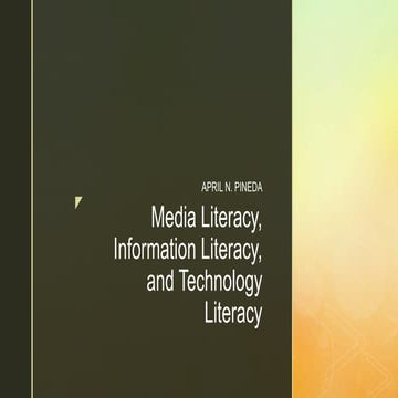 Media, information and technology literacy | PPTX