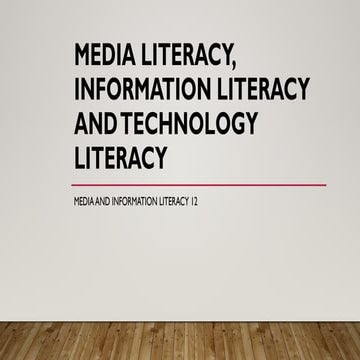 Media Literacy Information Literacy and Technology Literacy.pptx