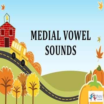 Medial Vowel Sounds of a,e | PPTX