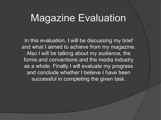 Music Magazine Evaluation | PPTX | Photography | Arts and Crafts