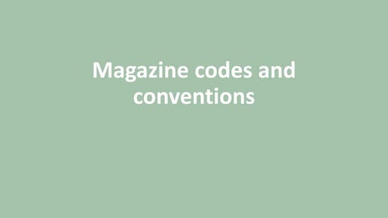 Media Language Lesson 7 - written codes - magazines | PPT