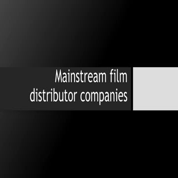 Media mainstream distributors | PPTX