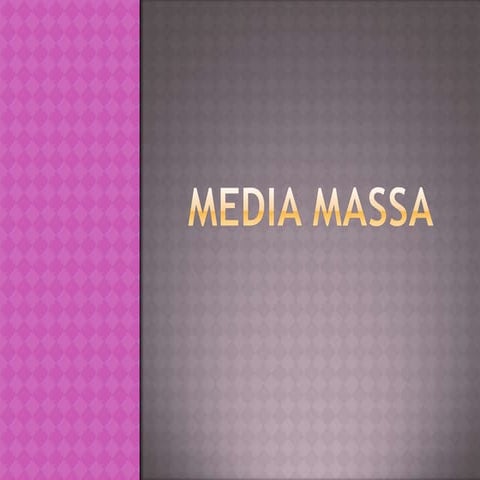 Media massa | PPTX