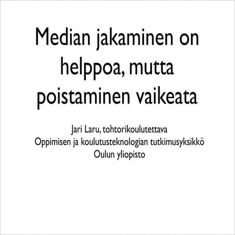 Median jakaminen on helppoa, mutta poistaminen vaikeata | PDF