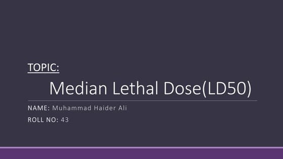 DRUG RESPONSE LD50, ED50 AND THERAPEUTIC INDEX- | PPT