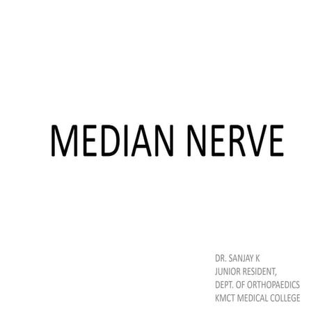 Median Nerve Presentation 2 Pptx