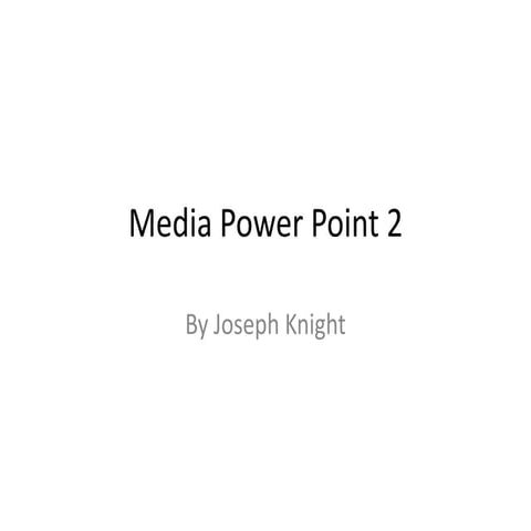 Media power point 2 | PPT