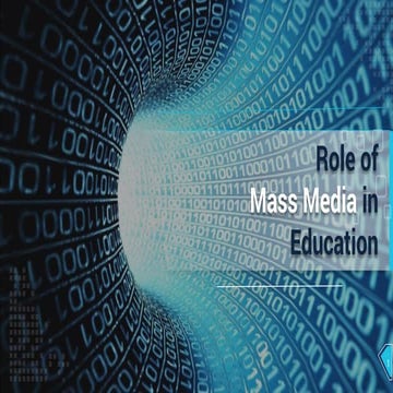 Role of Mass Media in Education | PPTX