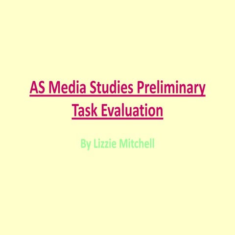 Media preliminary task evaluation | PPTX