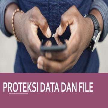 media presentasi PROTEKSI DATA DAN FILE.pptx
