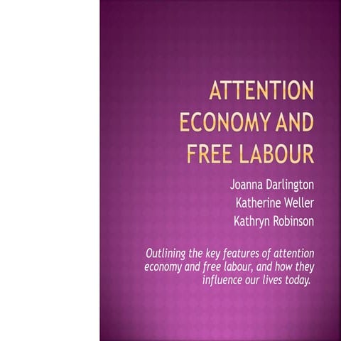 Media presentation attention economy | PPT